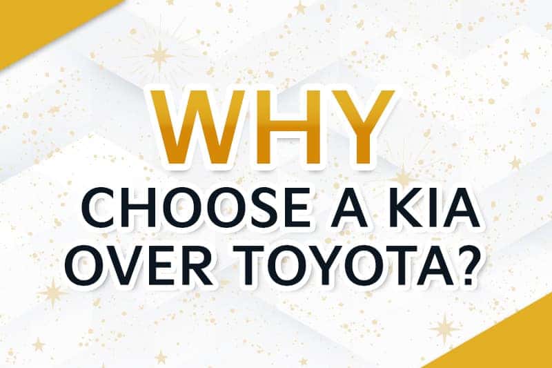 Why Choose Kia Over Toyota | Hollywood Kia