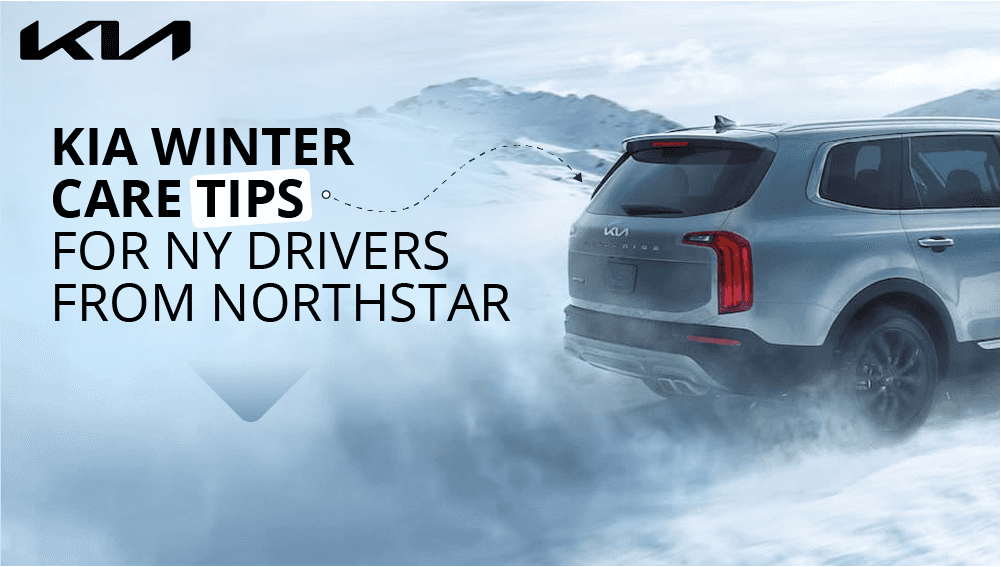 Kia Winter Care Tips for NY Drivers from NorthStar