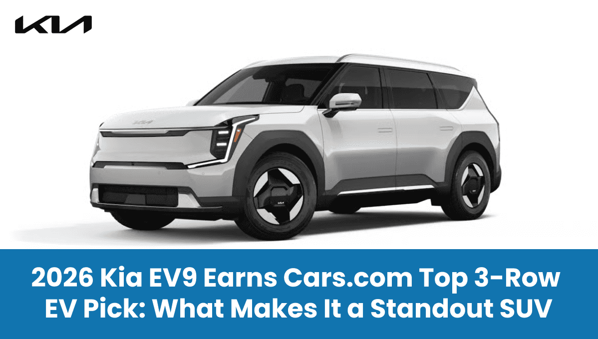 2026 Kia EV9 Earns Top 3-Row EV Pick: What Makes It a Standout SUV