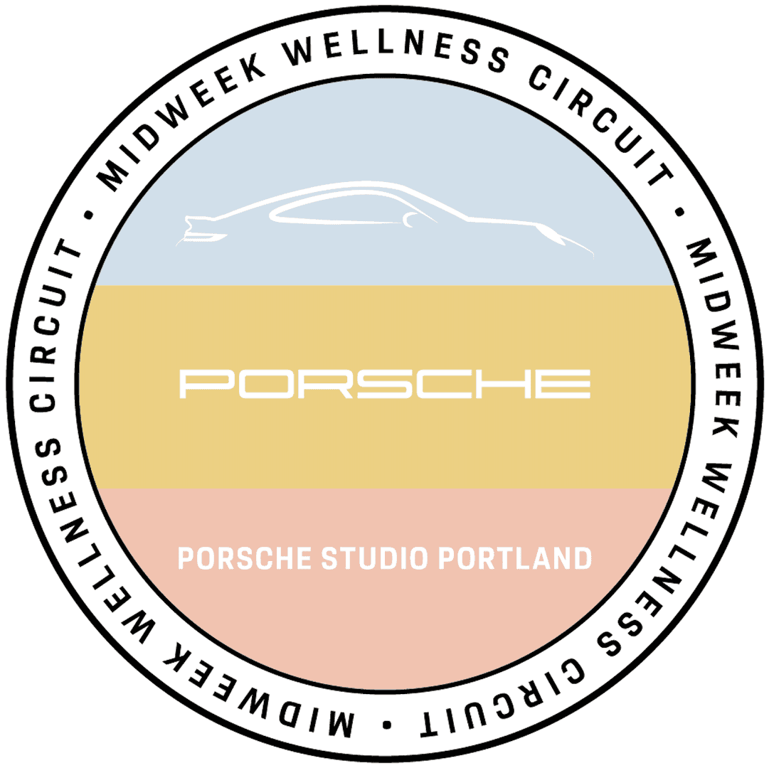 Midweek Wellness Circuit | October 4 | Porsche Studio Portland